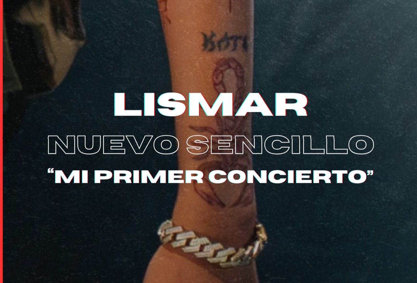 Lismar lanza nuevo sencillo "Mi Primer Concierto" - Popticular